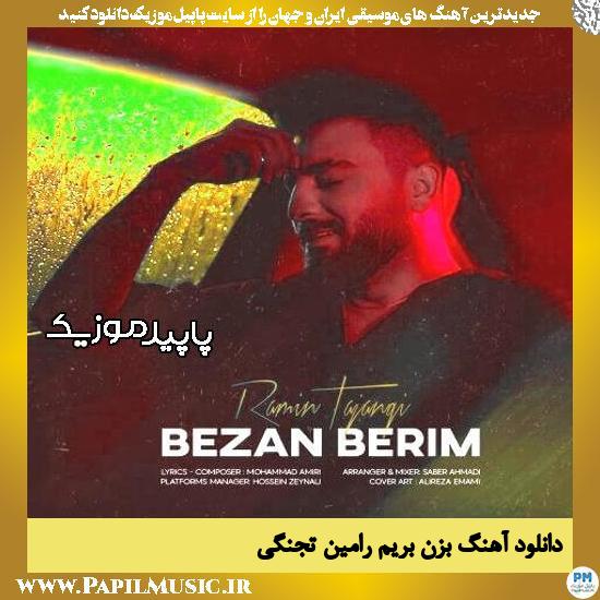 دانلود آهنگ بزن بریم از رامین تجنگی | MP3 با کیفیت اصلی